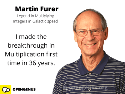 Martin Furer [A legend in Multiplication?]